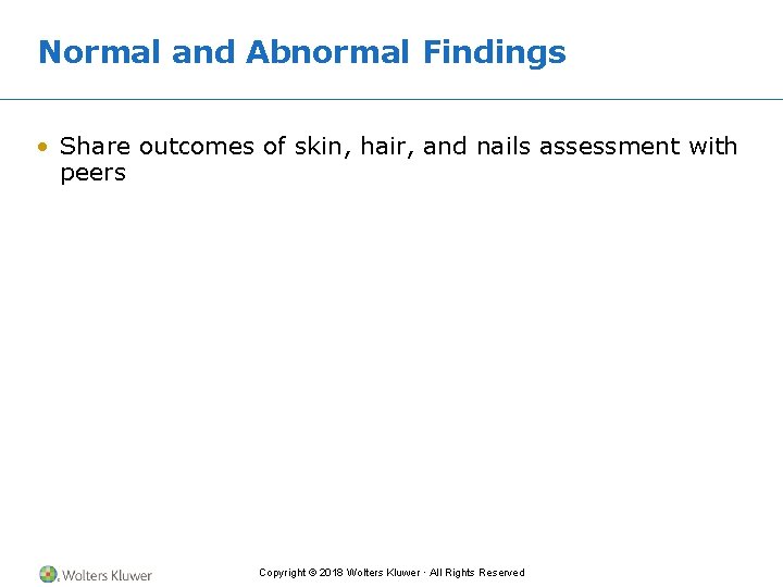 Chapter 14 Assessing Skin Hair and Nails Structure