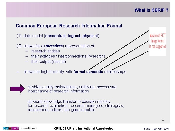 Formalizing a CERIF Semantics to connect CRISs and