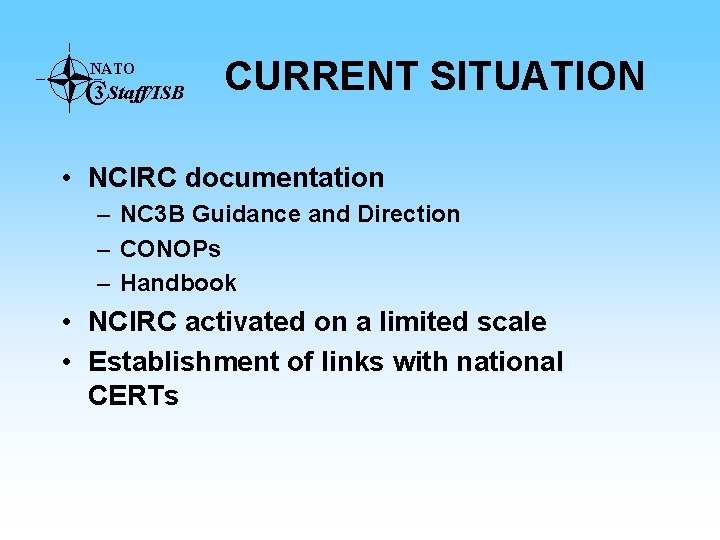 NATO C 3 StaffISB PROTECTION OF NATO INFORMATION