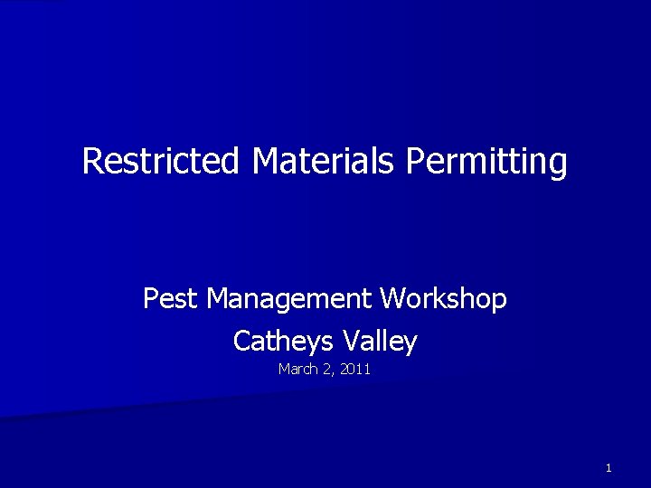 Restricted Materials Permitting Pest Management Workshop Catheys Valley