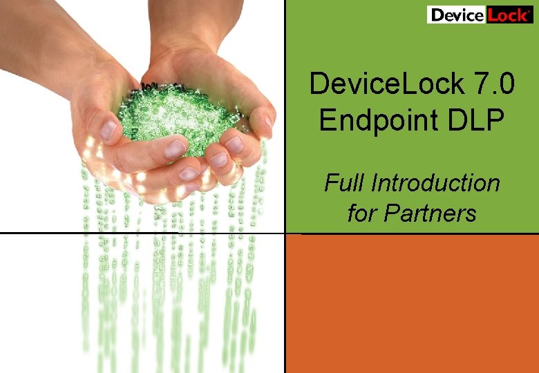 Device Lock 7 0 Endpoint DLP Full Introduction