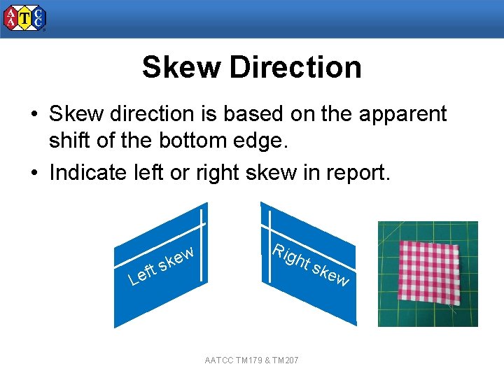 AATCC TM 179 2019 Skew Change in Fabrics