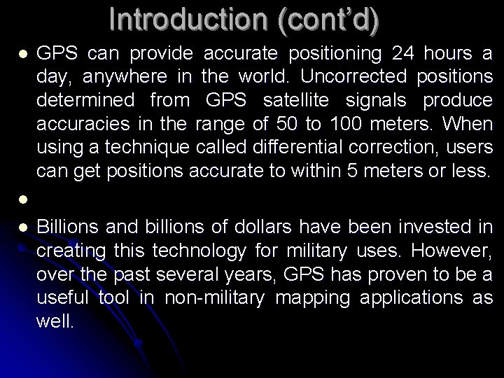 Introduction to the Global Positioning System Mr Raj