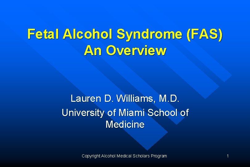 Fetal Alcohol Syndrome FAS An Overview Lauren D