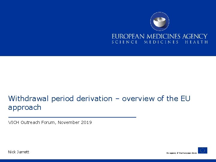 Withdrawal period derivation overview of the EU approach