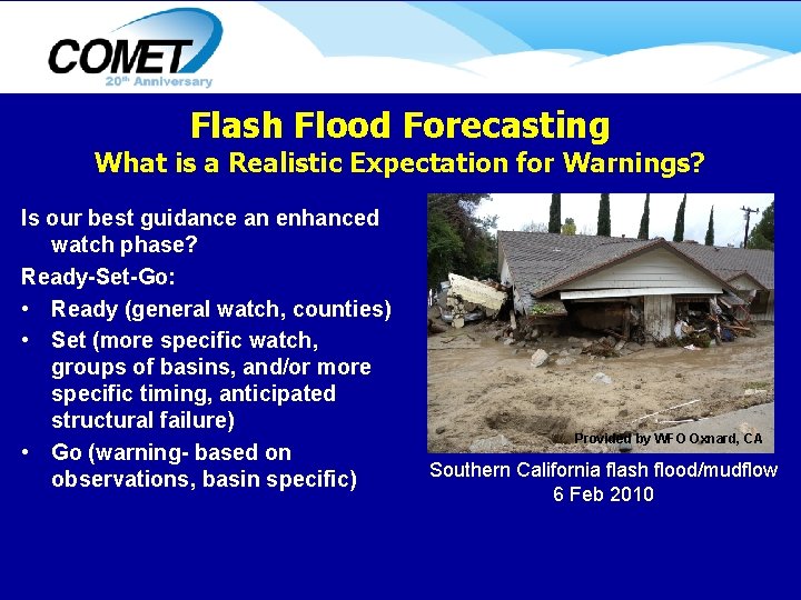 Flash Flood Forecasting What is a Realistic Expectation
