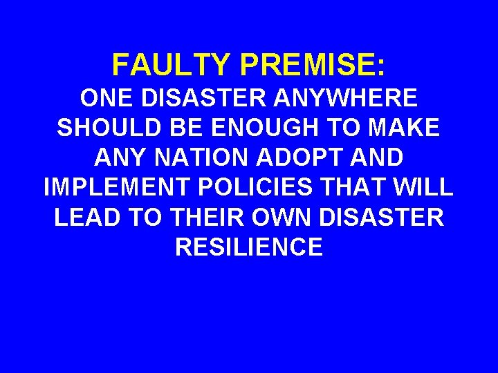 REMEMBERING SOME OF THE LESSONS FROM 2013S DISASTERS