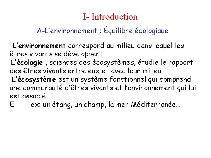 Pollution physique chimique organique et biologique V Michotey