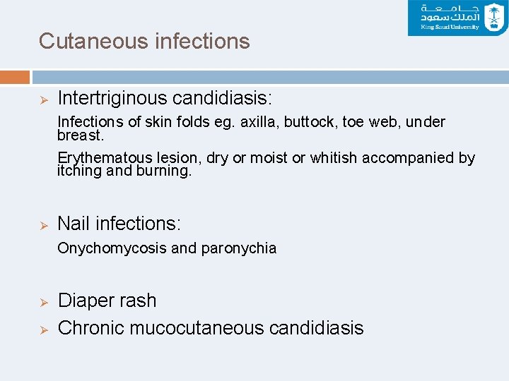 CANDIDIASIS Objectives Students at the end of the