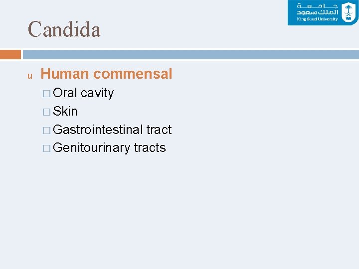 CANDIDIASIS Objectives Students at the end of the