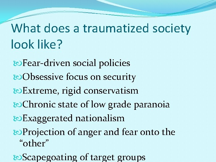 From Trauma to Trauma Informed Care A Public