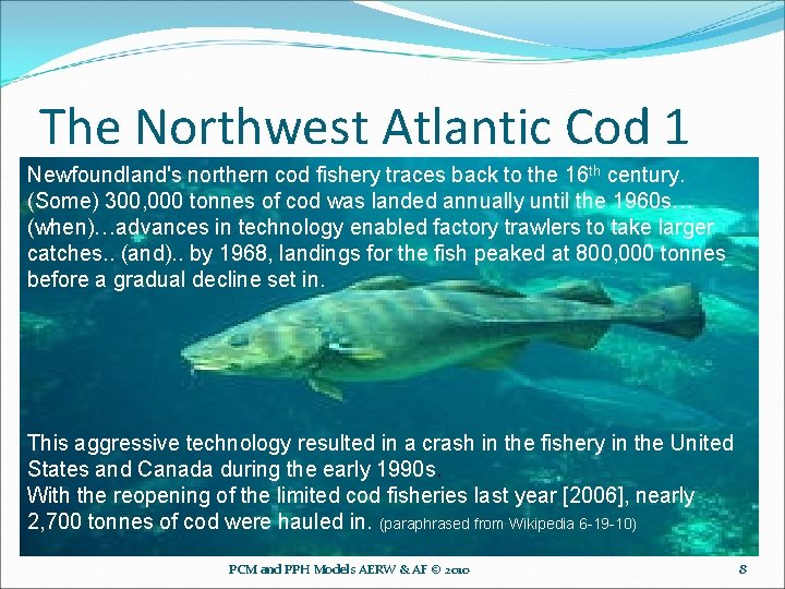 Toward the Sustainable Management of Fish Stocks Prototype