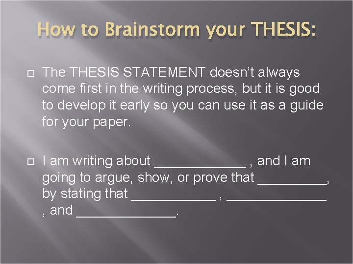 THESIS STATEMENTS An LAVC Writing Center Workshop Presentation