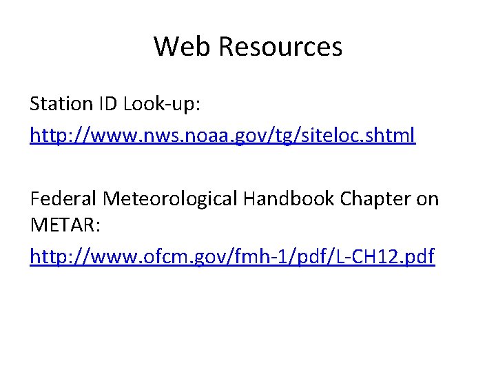 ATSESS 452 Synoptic Meteorology METAR The Station Model