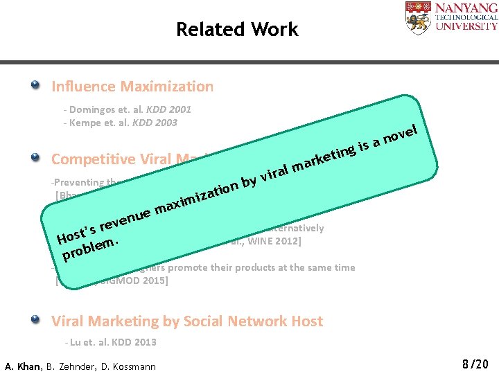 Revenue Maximization by Viral Marketing A Social Network