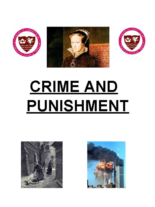 CRIME AND PUNISHMENT Question styles for the exams