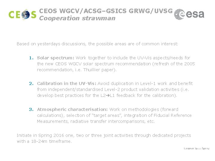 GSICS GRWRUVSG CEOS WGCVACSG cooperation Bojan Bojkov Chair