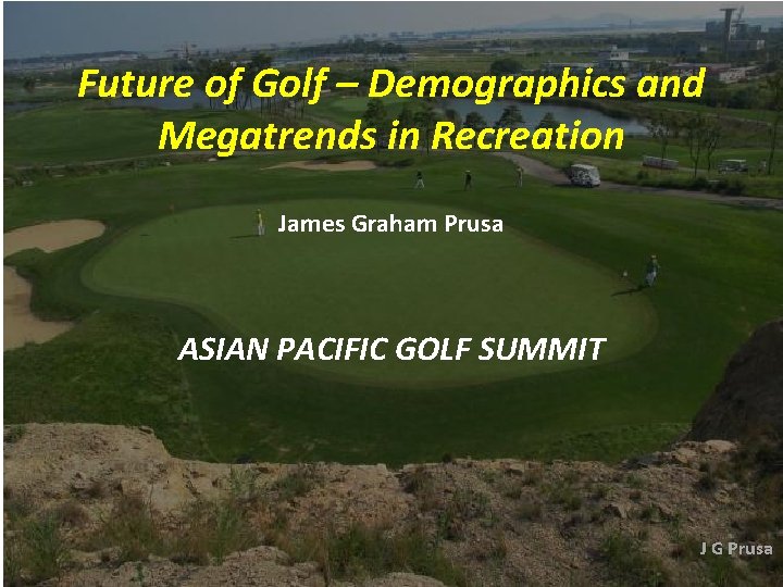 Future of Golf Demographics and Megatrends in Recreation