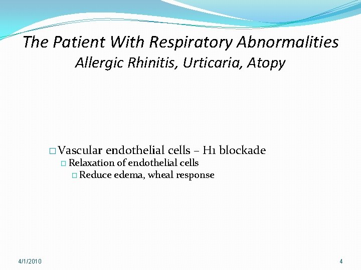 THE PATIENT WITH RESPIRATORY ABNORMALITIS Risk Assessment and