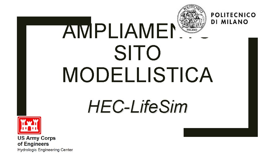 AMPLIAMENTO SITO MODELLISTICA HECLife Sim Informazioni HECLife Sim