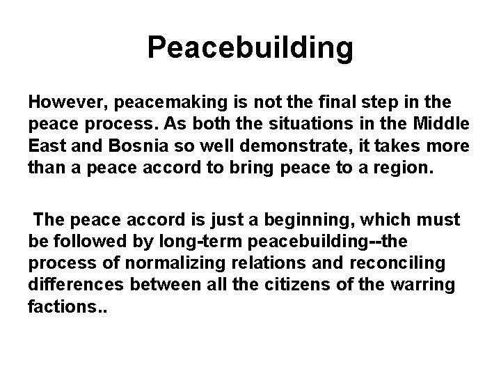 Unit 4 Lesson 13 Peacemaking Peacekeeping Peacebuilding In