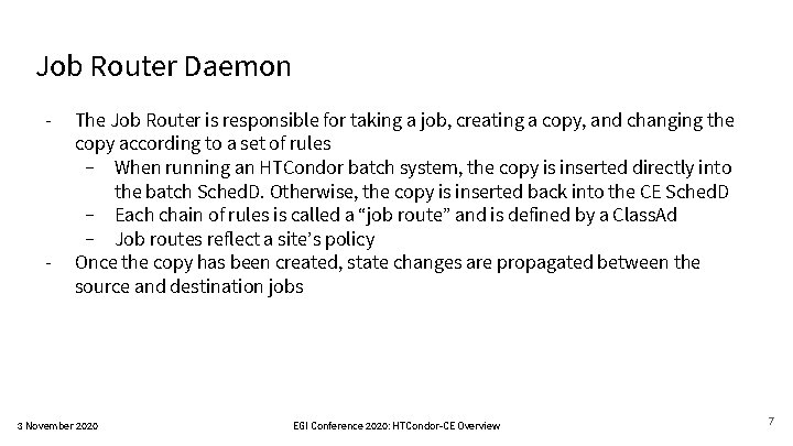 HTCondorCE Introduction and Overview EGI Conference 2020 Brian