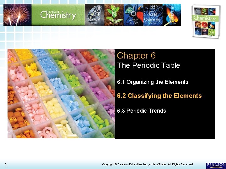 6 2 Classifying the Elements Chapter 6 The