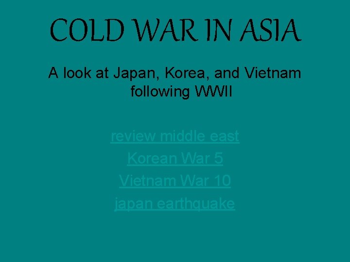 COLD WAR IN ASIA A look at Japan