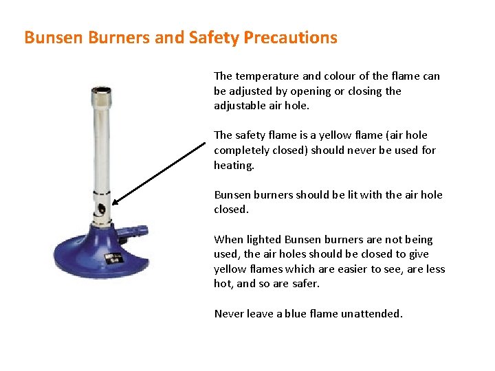 Bunsen Burners and Safety Precautions October 2021 Objectives