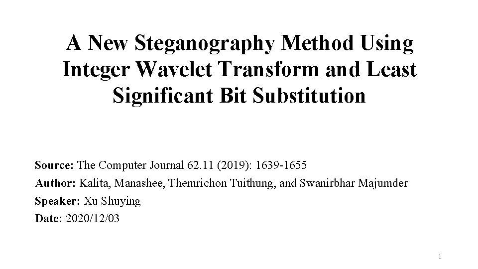 A New Steganography Method Using Integer Wavelet Transform