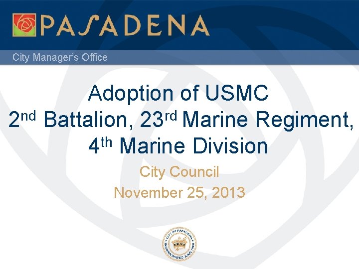 City Managers Office Adoption of USMC 2 nd