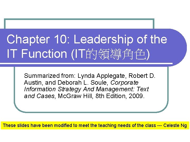 Chapter 10 Leadership of the IT Function IT