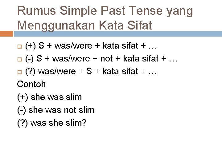 SIMPLE PAST TENSE By Itariani Pengertian Simple Past