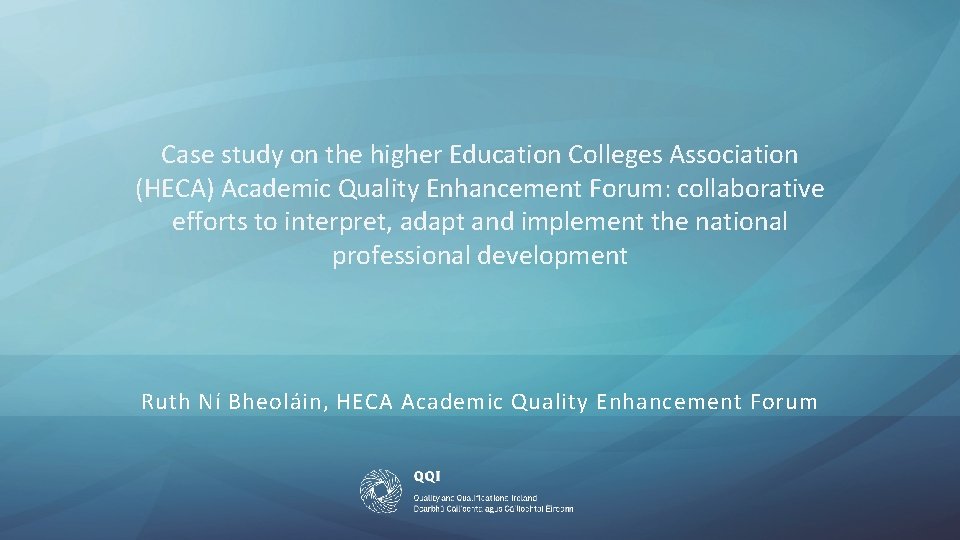 Case study on the higher Education Colleges Association