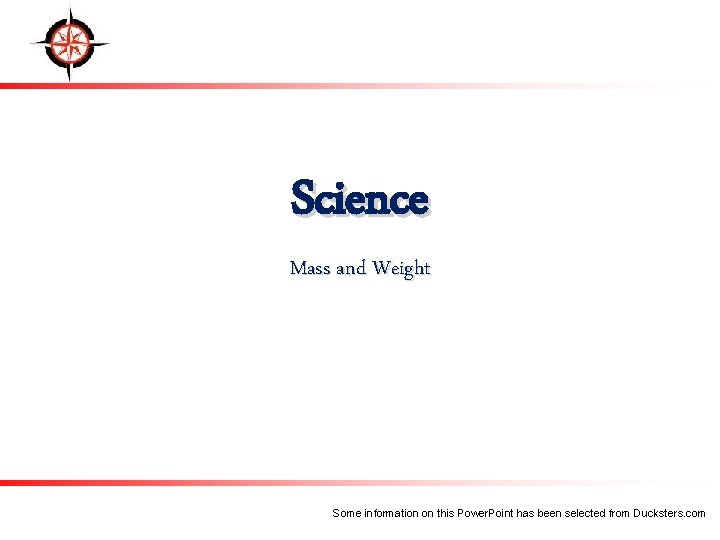 Science Mass and Weight Year One Some information