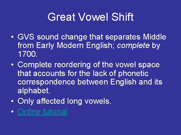 Middle English Dialects and The Great Vowel Shift