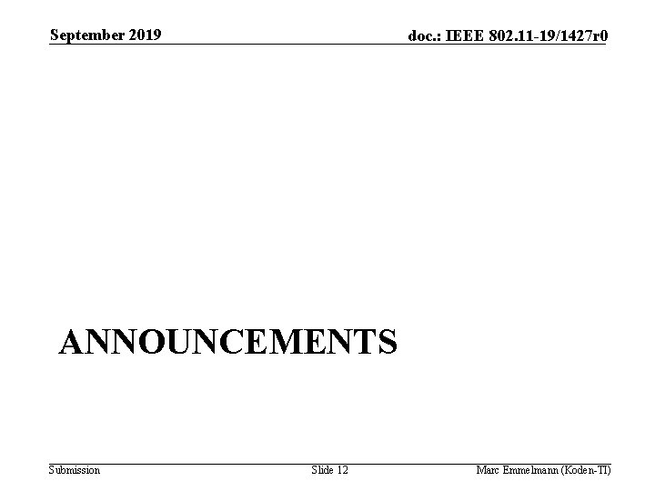 September 2019 doc IEEE 802 11 191427 r