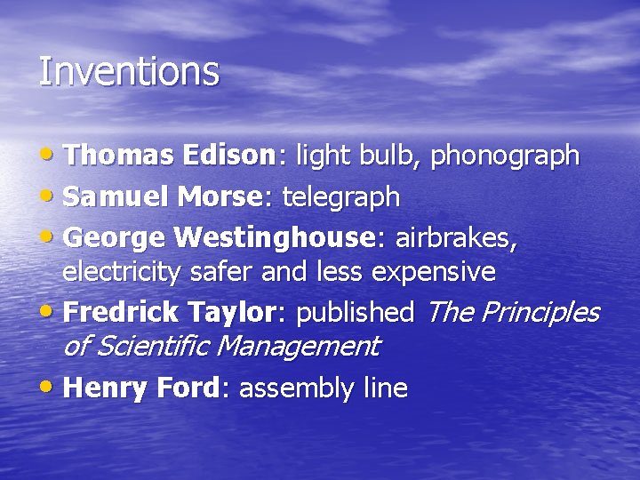 Industrial Revolution Inventions Edwin Drake proved that oil