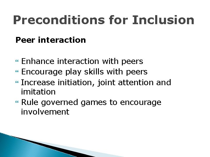 Enabling Inclusion Key Components of Best Autism Practice