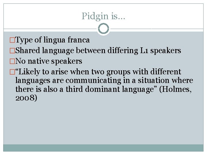 An Introduction to sociolinguistics Holmes 2008 Linguistic varieties