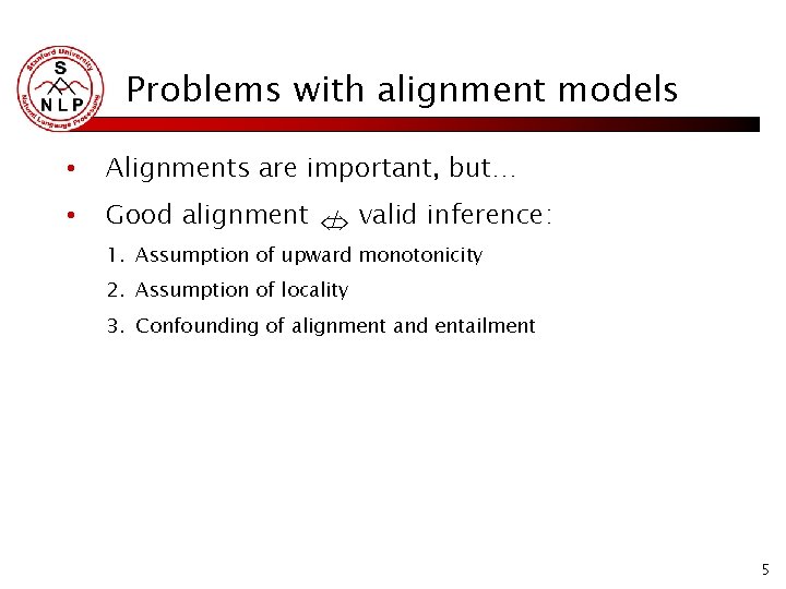 Learning to recognize features of valid textual inferences