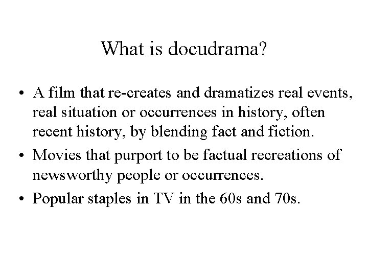 Docudrama The British Tradition Table of Contents 1