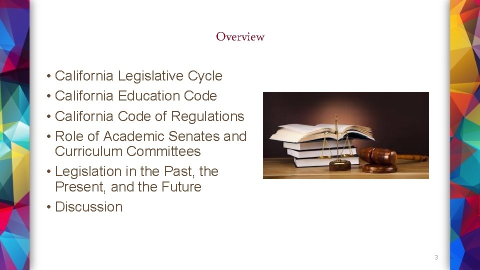 Curriculum and Legislation Ginni May ASCCC Vice President