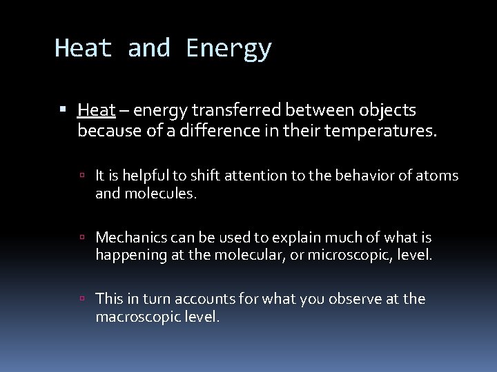 Holt Physics Chapter 10 Section 2 DEFINING HEAT