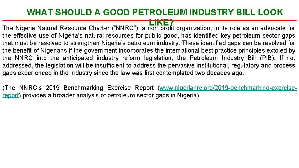 WHAT SHOULD A GOOD PETROLEUM INDUSTRY BILL LOOK
