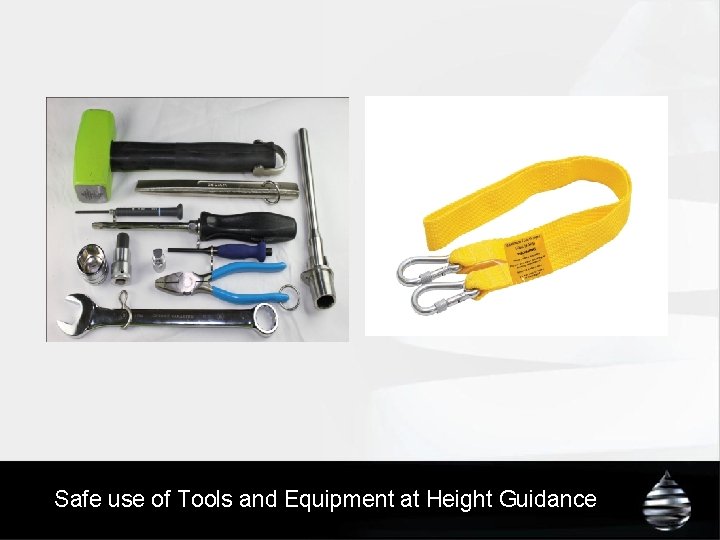 Safe use of Tools and Equipment at Height