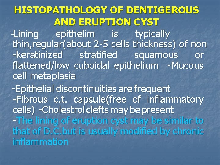 CYSTS OF THE JAWS AND ORAL SOFT TISSUES
