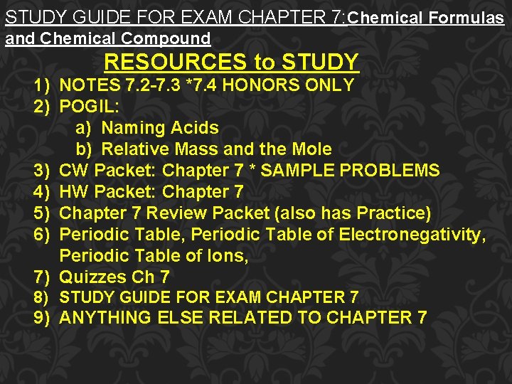 STUDY GUIDE FOR EXAM CHAPTER 7 Chemical Formulas