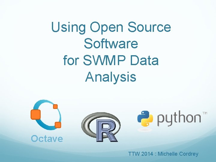 Using Open Source Software for SWMP Data Analysis