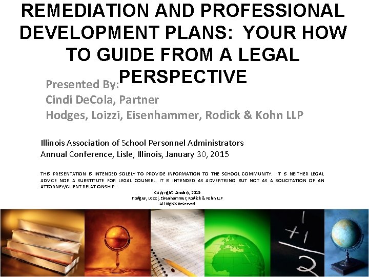 REMEDIATION AND PROFESSIONAL DEVELOPMENT PLANS YOUR HOW TO